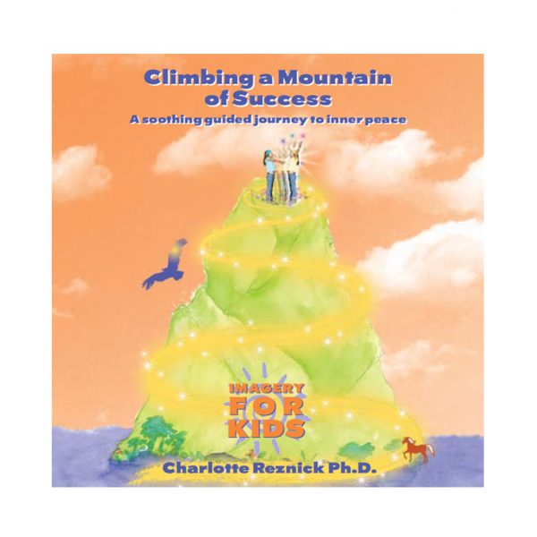 Climbing a Mountain of Success — CD/MP3 - Imagery for Kids®